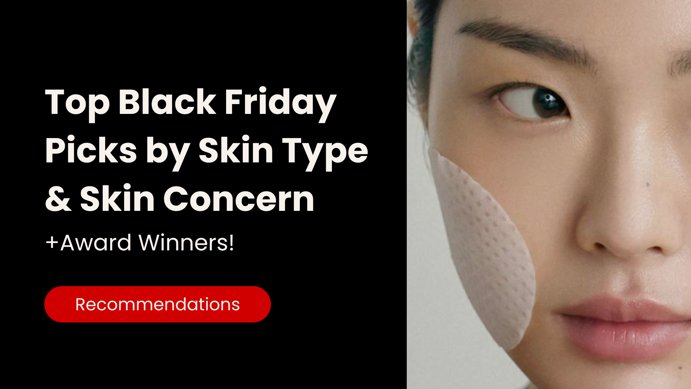 Top K-beauty Black Friday Picks by Skin Type & Skin Concern – mykstyle